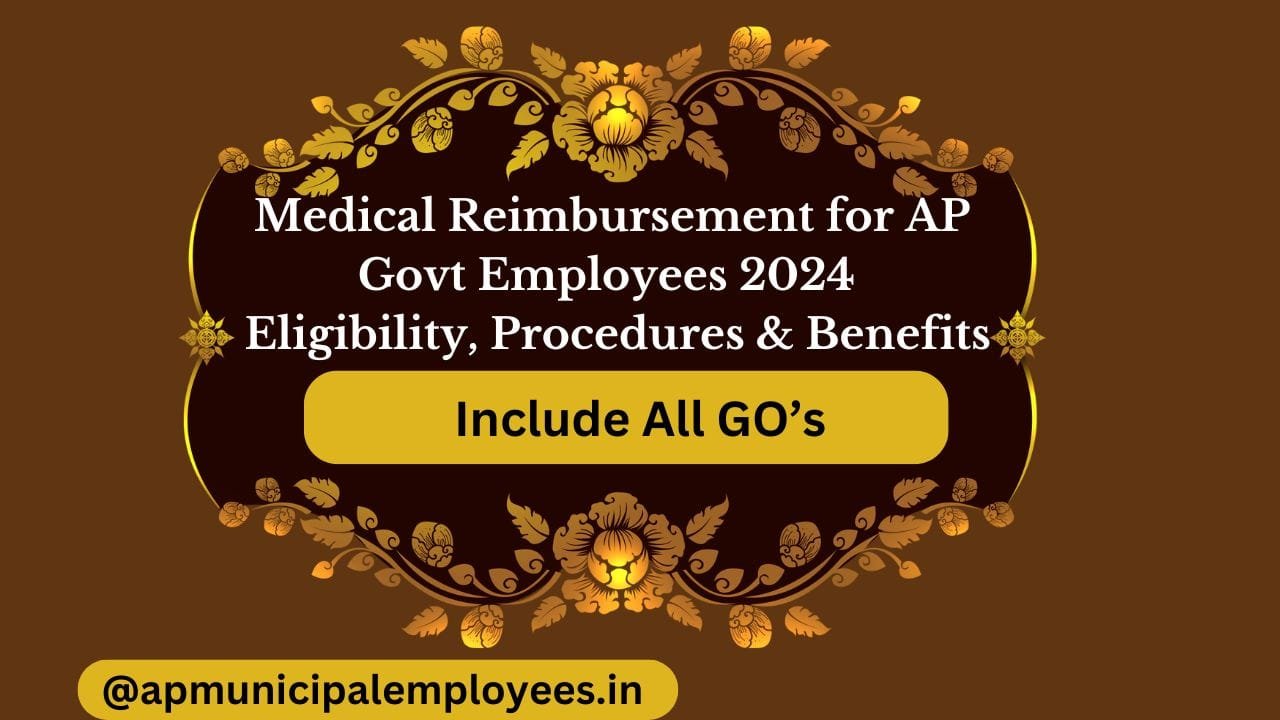 Medical Reimbursement for AP Govt Employees 2024 – Eligibility ...