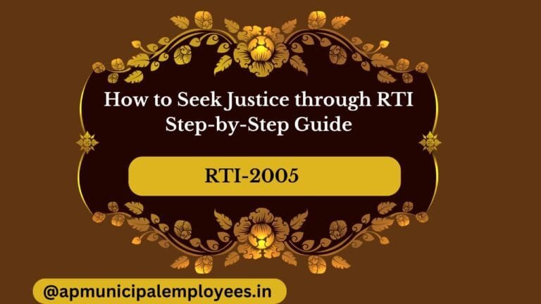 How to Seek Justice through RTI—A Step-by-Step Guide